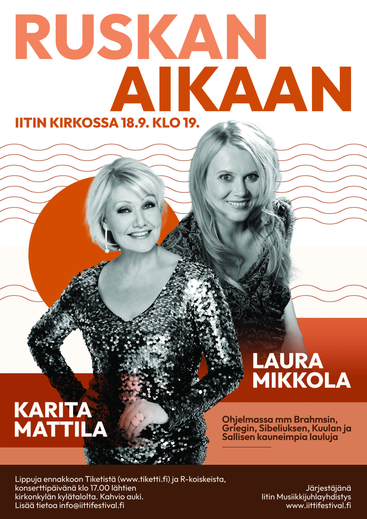 IITIN MUSIIKKIJUHLAT - Karita Mattila ja Laura Mikkola konsertoivat ...